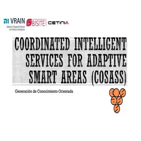 Coordinated Intelligent Services for Adaptive Smart Areas (COSASS) | PPT