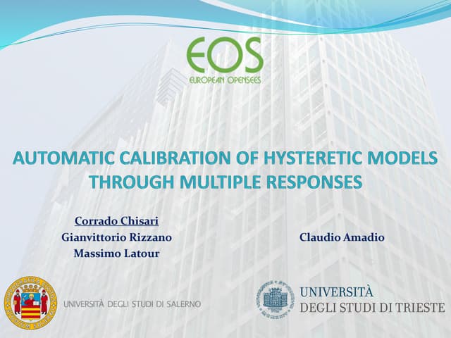 Automatic Calibration Of Hysteretic Models Through Multiple Responses Ppt