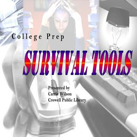 College Prep Survival Tools! | PPT