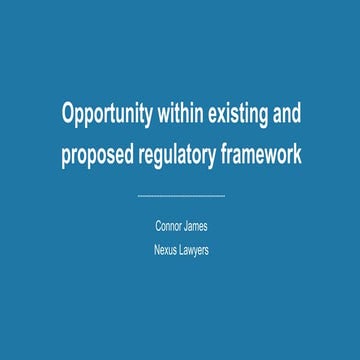 Opportunity within existing and proposed regulatory frameworks | PPTX