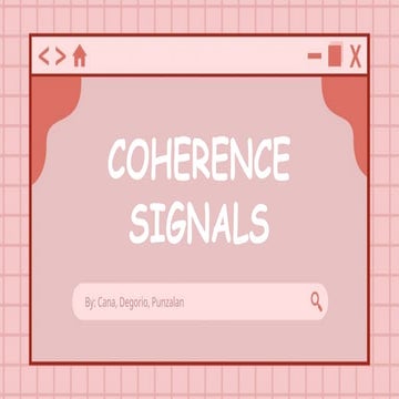 About Coherence Signals(with examples and how to identify coherence signals) | PPTX