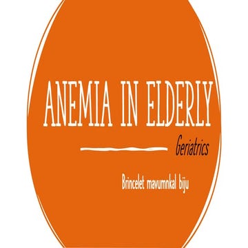ANEMIA IN ELDERLY slideshare ppt | PDF