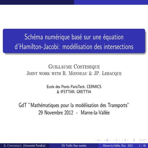 Schéma numérique basé sur une équation d'Hamilton-Jacobi : modélisation des intersections | PPT