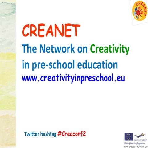 CREANET Comenius Network on Creativity in pre-school education | PPT ...