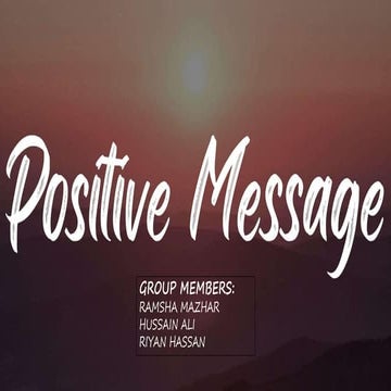 Presentation CS positive message.....pptx