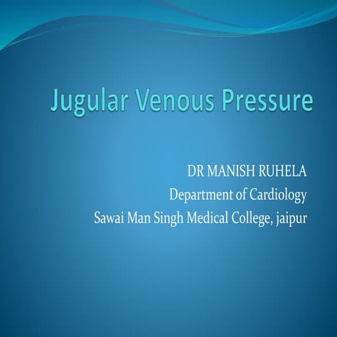 Jugular Venous Pressure (JVP) Jugular Venous Pulse | PPT