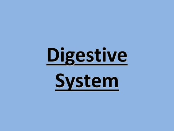 The Digestive system. Parts and functions | PPT