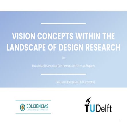 Presentation of the paper Vision Concepts within the landscape of ...