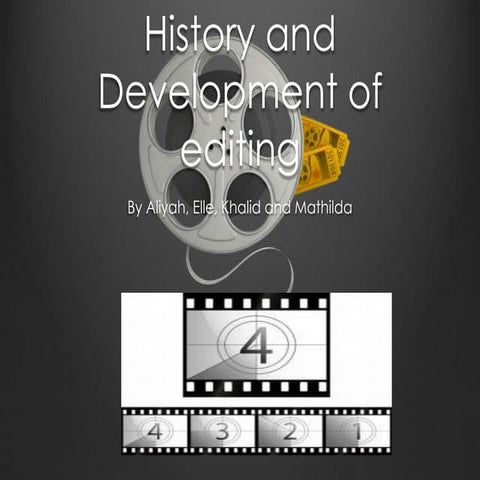 The history of editing | PPTX