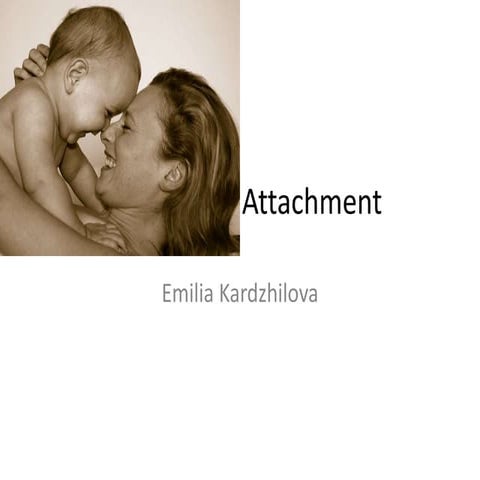 Attachment Theory and Parenting | PPT