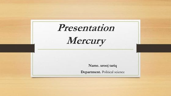 Mercury | PPT | Geography | Science