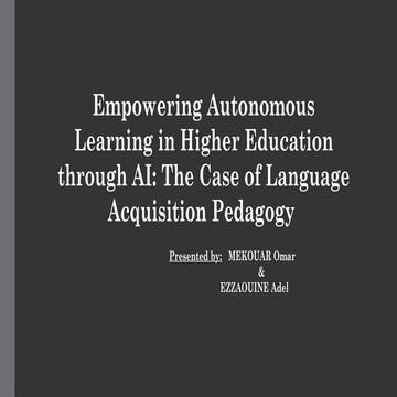Presentation; Empowering Autonomous Learning in Higher Educatio through ...