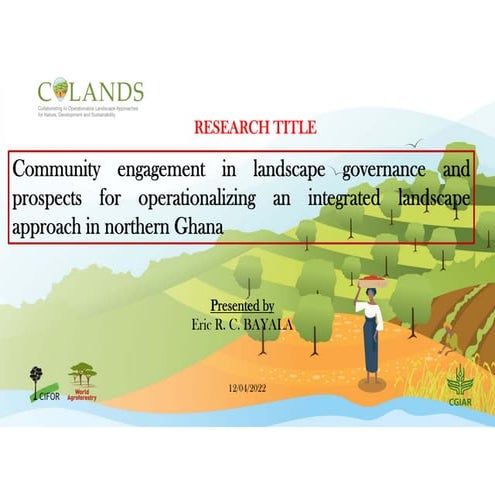 Community engagement in landscape governance and prospects for ...