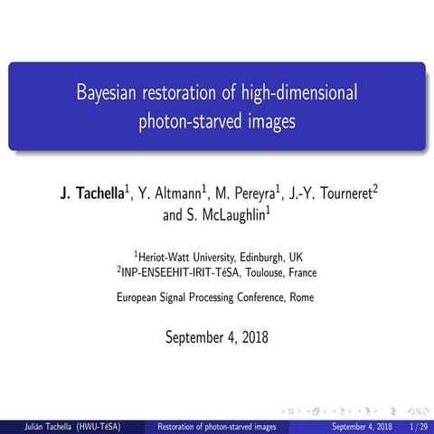 Bayesian restoration of high-dimensional photon-starved images | PPT