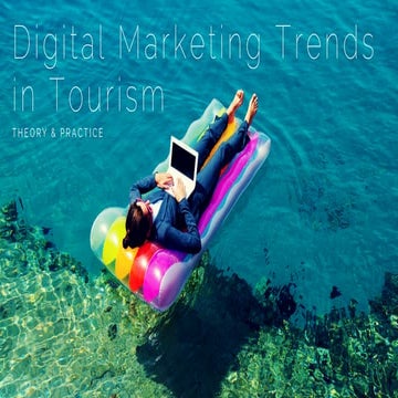 Digital Marketing Trends in Tourism | PDF