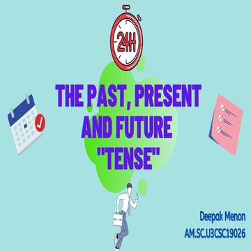 Past Present and Future "Tense" - Feeling Tensed? You're not Alone | PPT