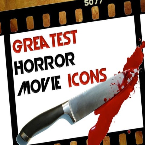 Greatest Horror Movie Icons | PDF