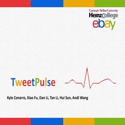 Ebay Capstone - TweetPulse | PPTX