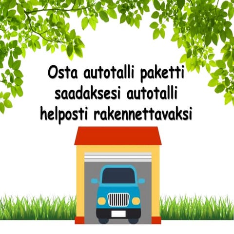Mistä voit ostaa puutavara autotalli paketti parhaaseen hintaan? | PPT