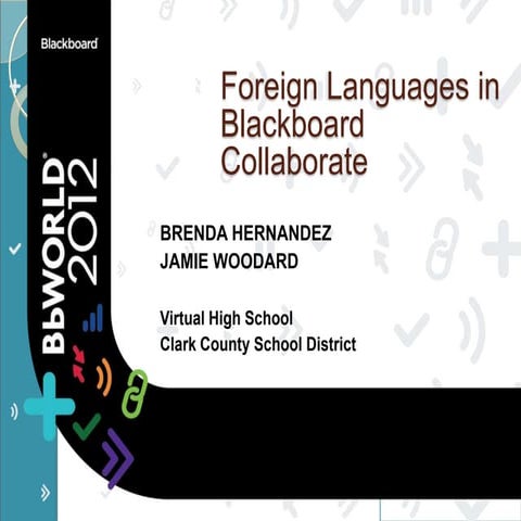 Bb World 2012 Brenda Hernandez and Jamie Woodard Foreign Languages in ...