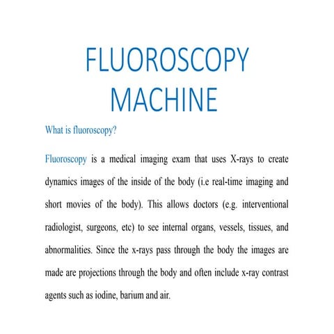 presentation fluoroscopy about how it works | PPTX