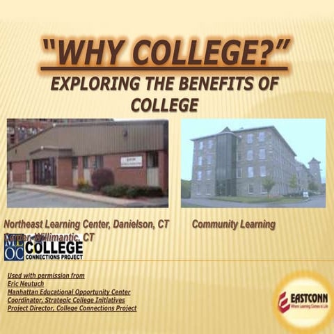 Why College? Understanding the Benefits of a College Education | PPTX