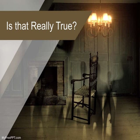 Unit 4- Is that Really True? | PPT