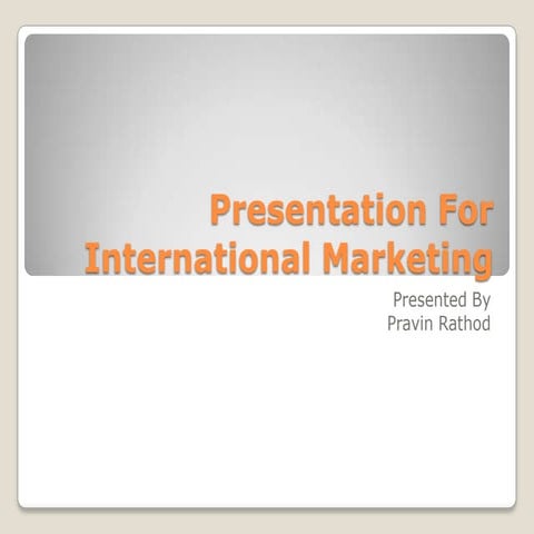 INTERNATIONAL MARKETING | PPTX