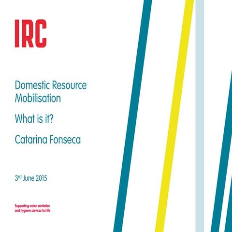 What is Domestic Resource Mobilisation: Presentation for irc event on ...