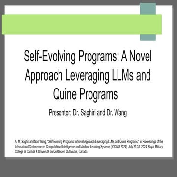 Self-Evolving Programs: A Novel Approach Leveraging LLMs and Quine Programs | PPT