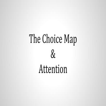 Psychological Tools: The Choice Map & Understanding Attention | PPTX