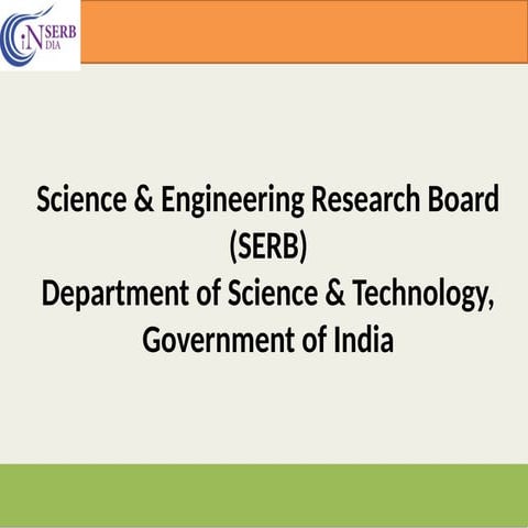 SERB schemes - FUNDING OPPORTUNITIES FOR SUPPORT PROJECT PROPOSAL | PPTX