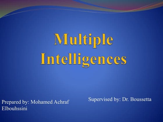 Howard Gardner: Multiple Intelligences Theory | PPT