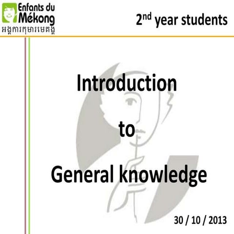 Presentation general knowledge 2013 2014 | PPT