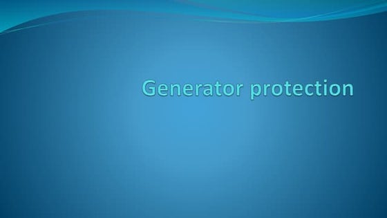 Protection Of Generator | PPTX