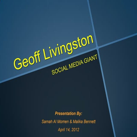 Geoff Livingston Presentation | PPTX | Marketing and Advertising | Business
