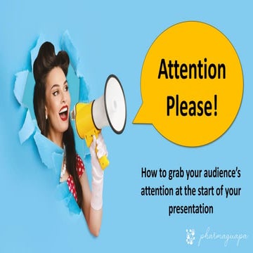 How to grab your audiences's attention in presentations | PPT