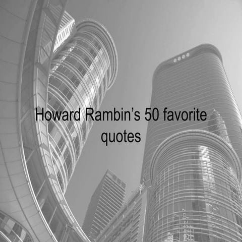 Howard Rambin's Favorite Quotes | PPTX