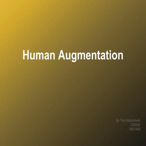 Presentation human augmentation | PDF