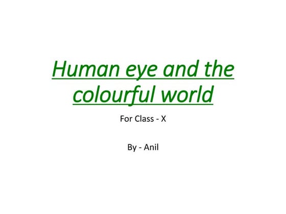 HUMAN EYE AND ITS DEFECTS | PPTX | Eye and Vision Conditions | Diseases ...