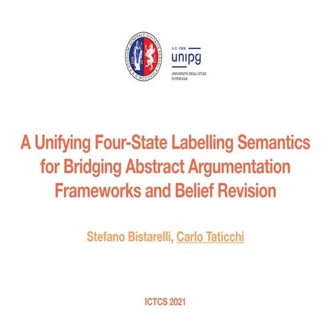 A Unifying Four State Labelling Semantics For Bridging Abstract Argumentation Frameworks And