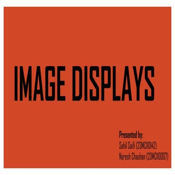 Presentations (Image Displays ) Device . | PPT