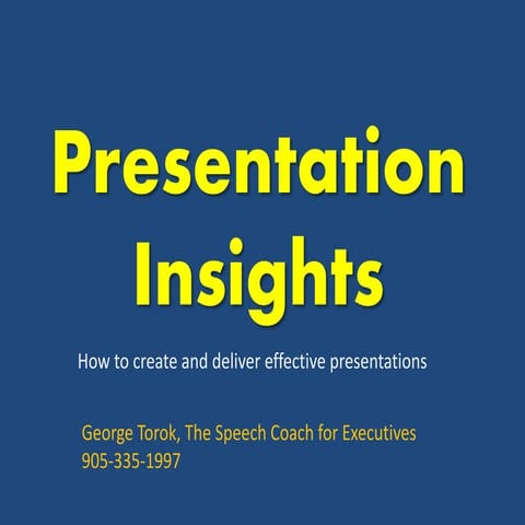 Presentation Insights: How to create and deliver effective presentations | PPTX