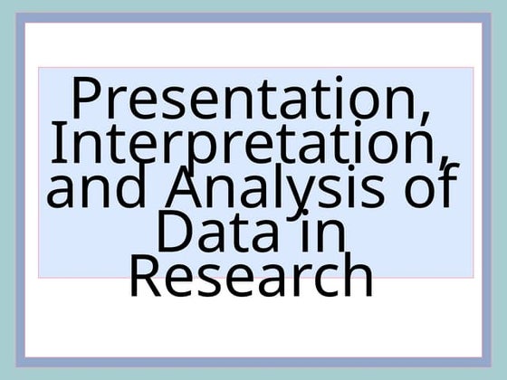 Data-Presentation-and-Interpretation-in-Tabular-Graphical.pptx