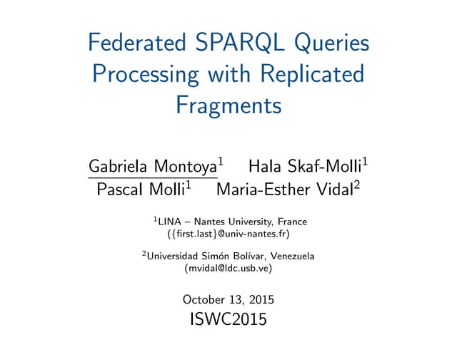 Federated Sparql Query Processing With Replicated Fragment Ppt