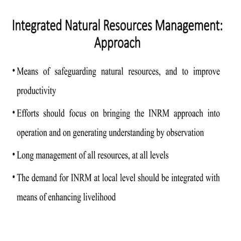 Integrated Natural Resources Management: Approach | PPTX
