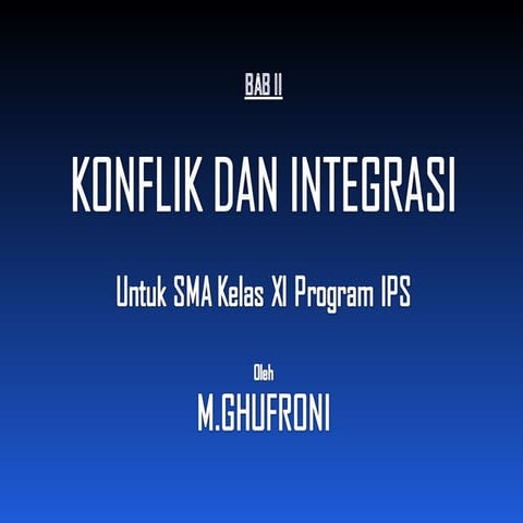 Presentation konflik dan integrasi | PPT