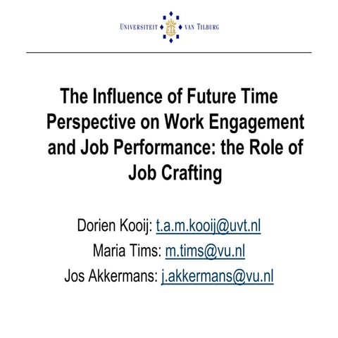 EAWOP 2015: The Influence of Future Time Perspective on Work Engagement ...