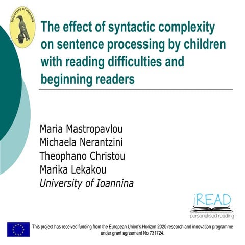 THE EFFECT OF SYNTACTIC COMPLEXITY ON SENTENCE PROCESSING BY CHILDREN WITH READING DIFFICULTIES ...