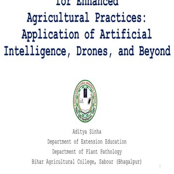Leveraging Modern Technologies for Enhanced Agricultural Practices: Application of Artificial ...